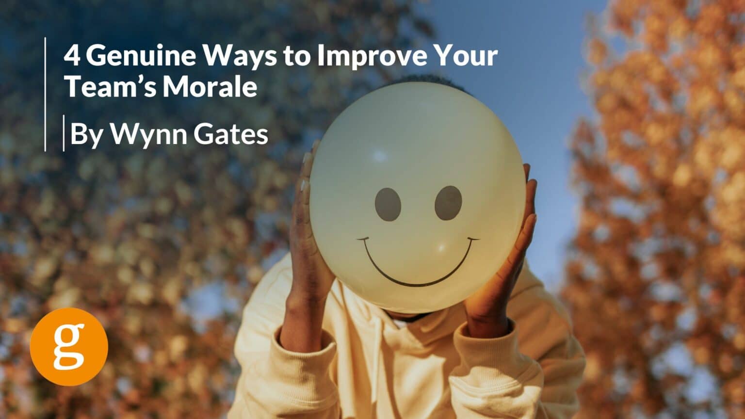 4 Genuine Ways to Improve Your Team’s Morale - Goodwin Recruiting