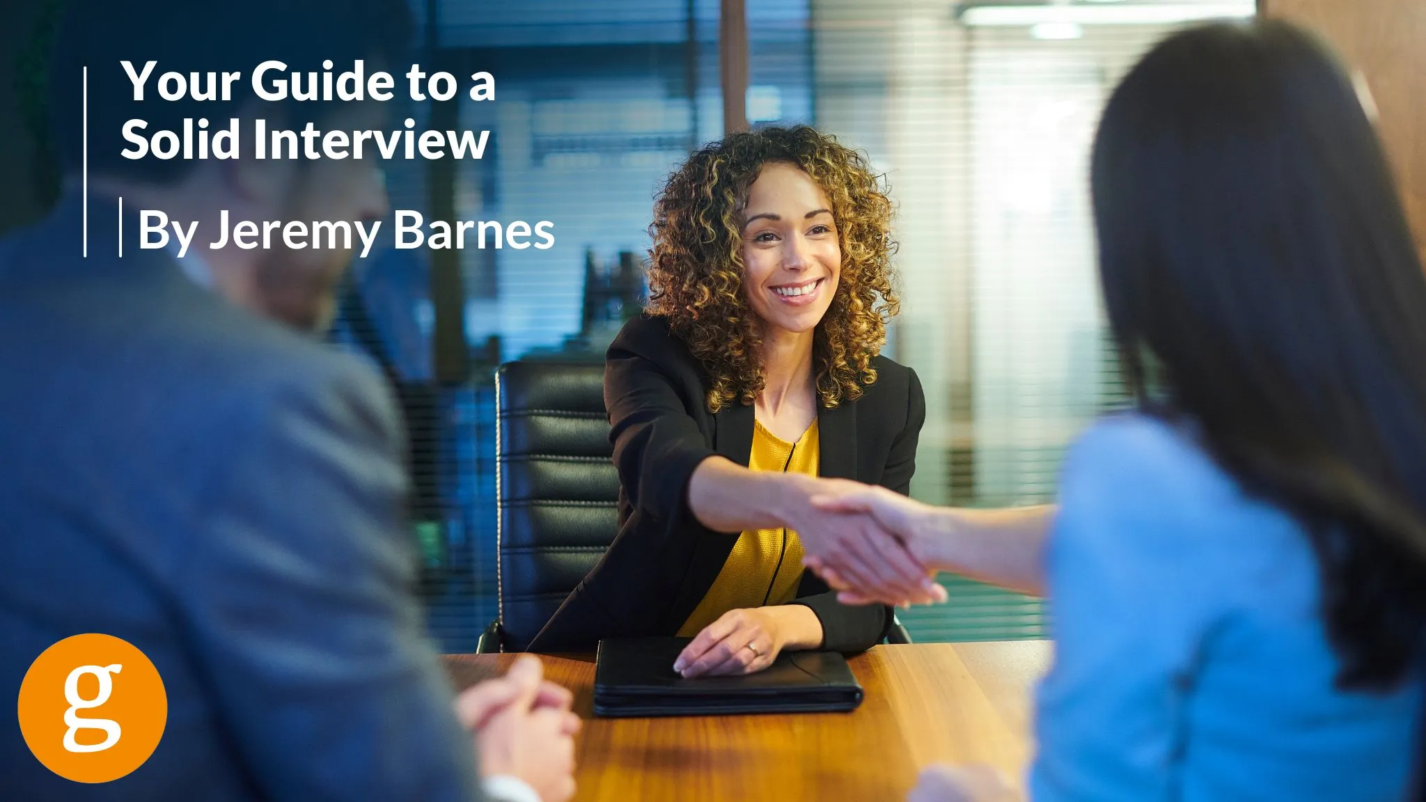 Your Guide to a Solid Interview - Goodwin Recruiting